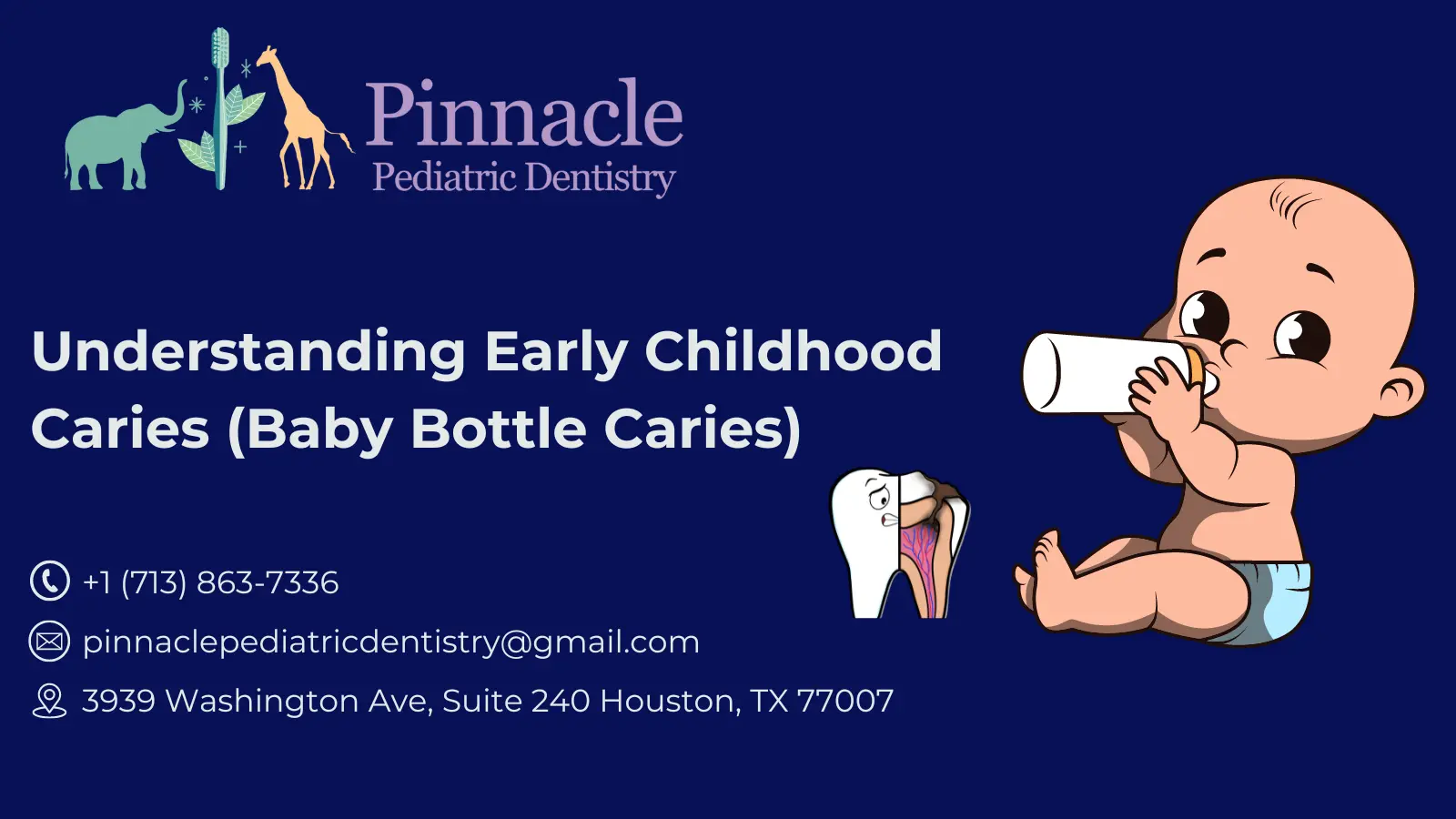 Understanding Early Childhood Caries (Baby Bottle Caries) - Pinnacle ...